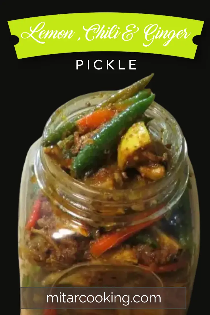 Lemon Ginger Chili Pickle Recipe | Nimboo Adrak Mirch ka Achar | Mitar ...